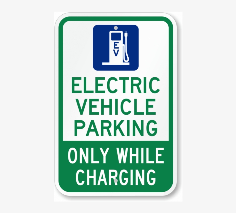 Electric Vehicle Parking Sign - No Parking Except For Electric Vehicle ...