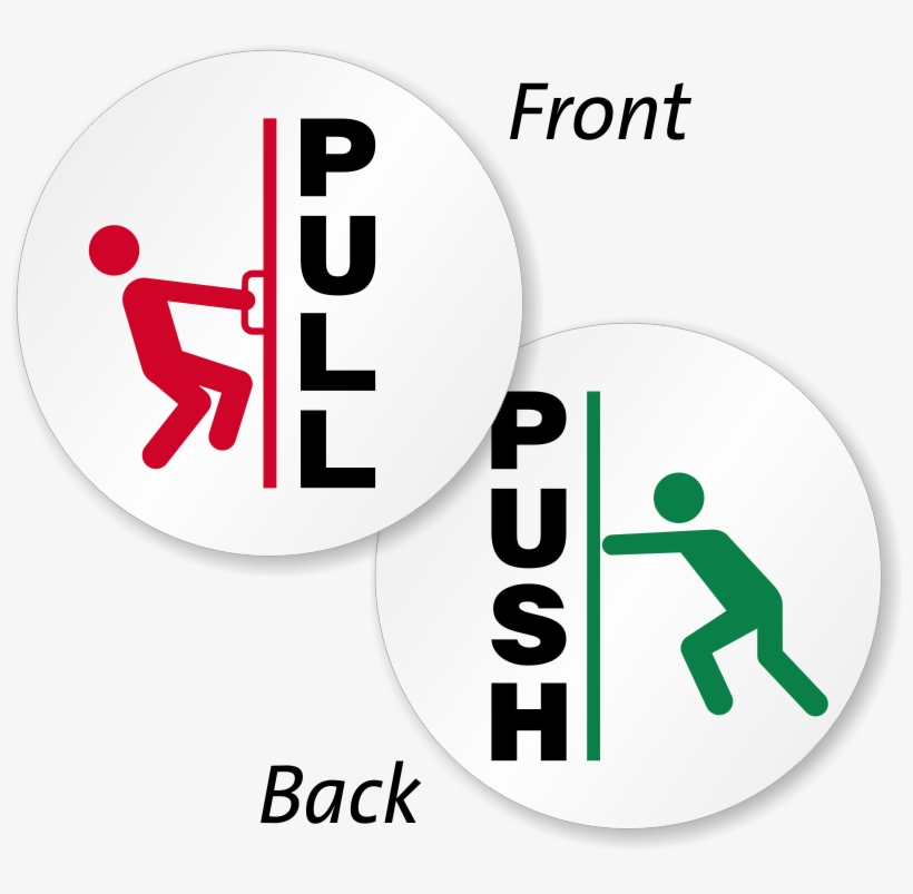 Pull Push With Graphic 2-sided Label - Do Not Push Or Pull - 800x723 ...