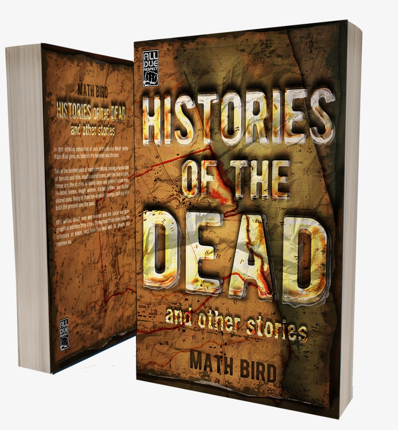 Other Books By Math Bird - Histories Of The Dead [book] - 4000x2667 PNG ...
