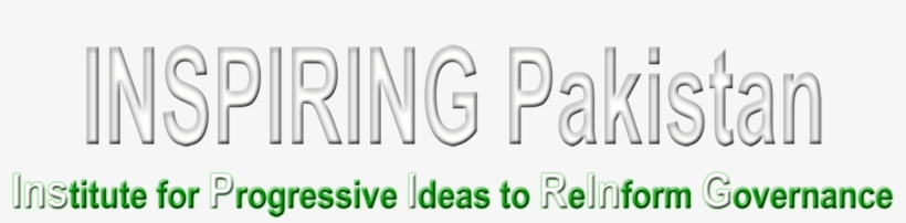 Institute For Progressive Ideas To Reinform Governance - Sarwar Bari ...