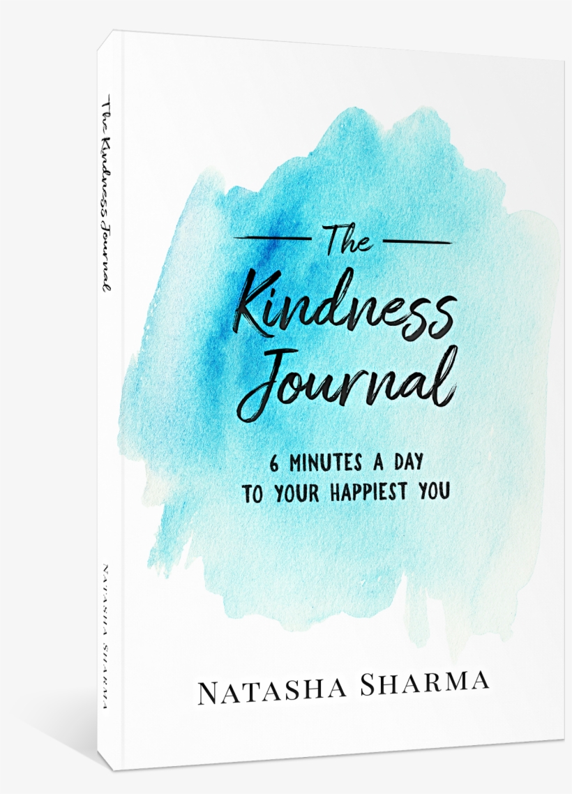 The Kindness Journal 6 Minutes A Day To Your Happiest - 1500x2161 PNG ...