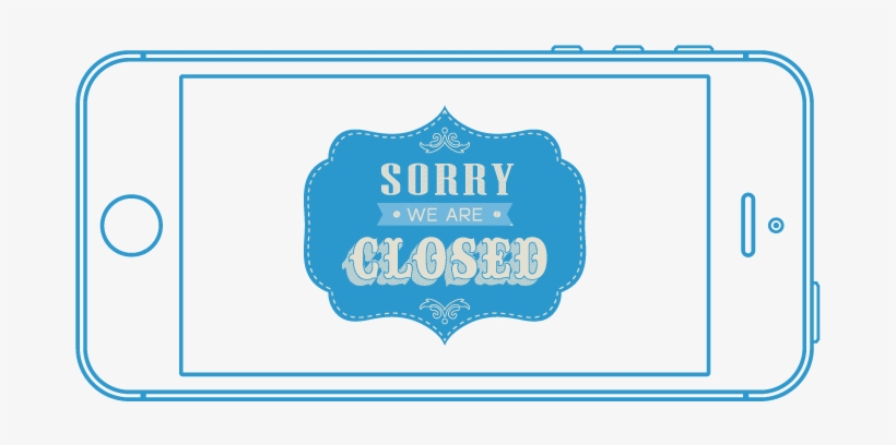 Sorry We Are Closed Iphone - Closing For One Day - 690x345 PNG Download ...