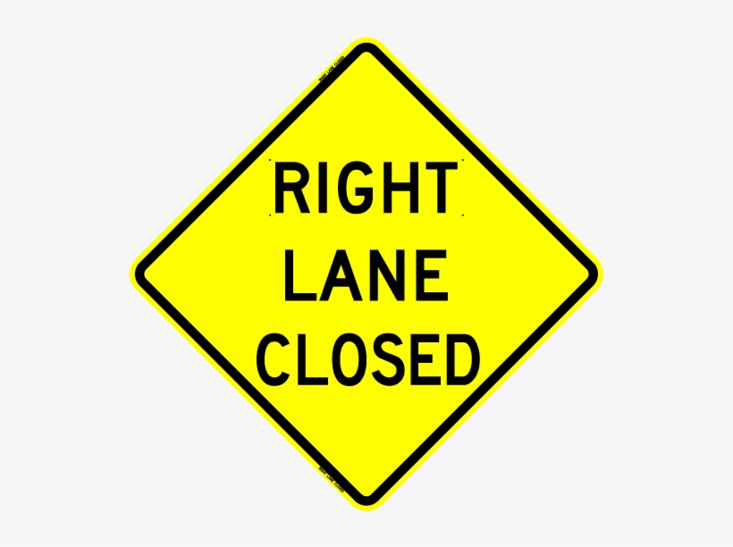 Bone 'right Lane Closed' Sign - Pedestrian Crossing Sign - 551x551 PNG ...