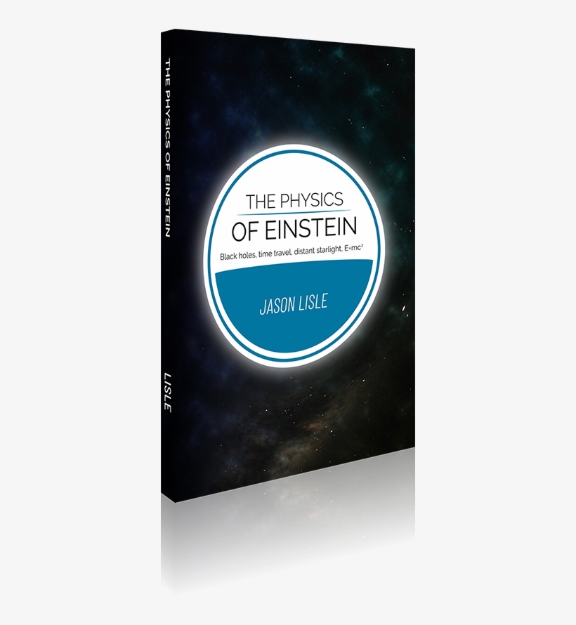 The Physics Of Einstein - The Physics Of Einstein: Black Holes, Time ...