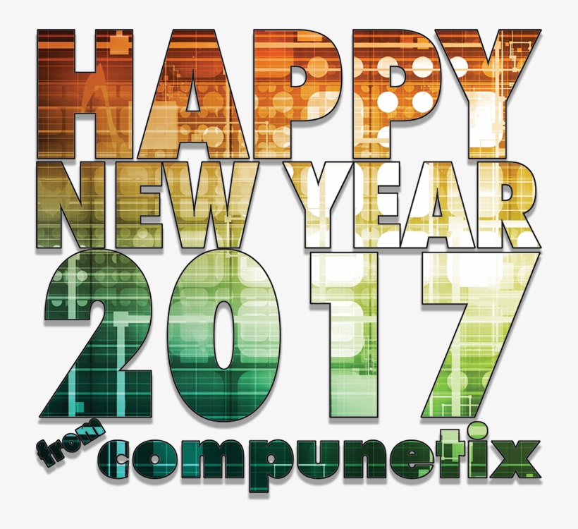 Happy New Year From Compunetix - Compunetix - 750x687 PNG Download - PNGkit