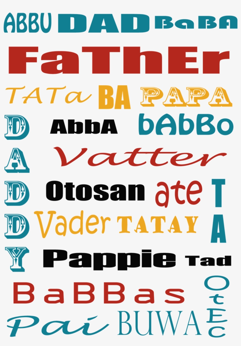 Happy Father's Day - Say Dad In Different Languages - 1143x1600 PNG ...
