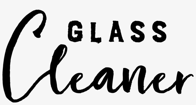 Glass Cleaner Label - Calligraphy - 3500x4200 PNG Download - PNGkit