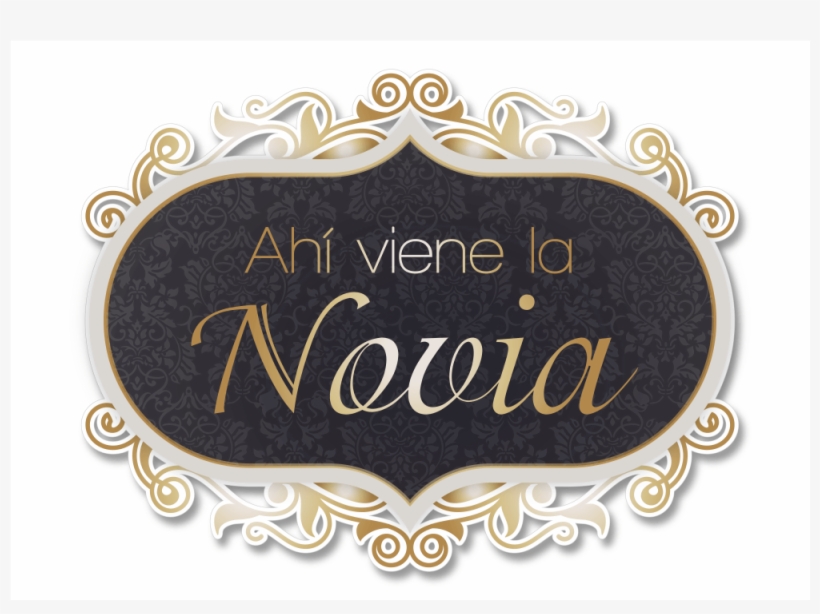 Letrero “ahí Viene La Novia” No - Calligraphy - 1000x1000 PNG Download ...