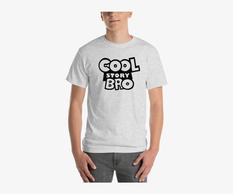 Cool Story Bro T-shirt - T-shirt - 600x600 PNG Download - PNGkit