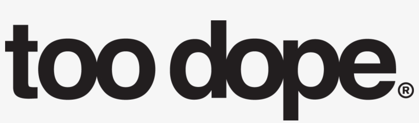 New Too Dope Wallpapers Available At - Too Dope - 1285x317 PNG Download ...