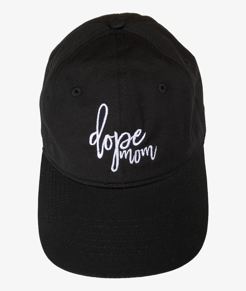 Dope Mom Hat - Baseball Cap - 1000x1000 PNG Download - PNGkit