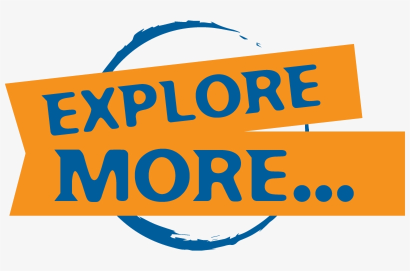 Explore More - 800x462 PNG Download - PNGkit