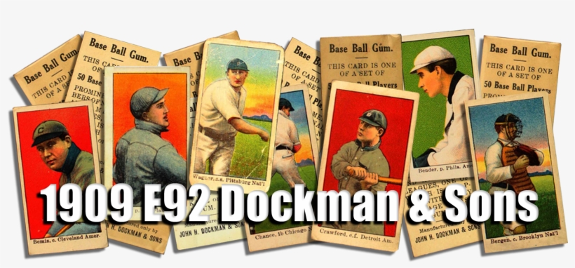 1909 E92 Dockman & Sons Baseball Cards - 1500x630 PNG Download - PNGkit
