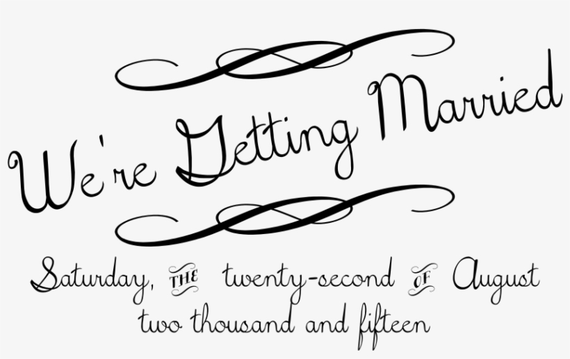 We're Getting Married - 876x496 PNG Download - PNGkit