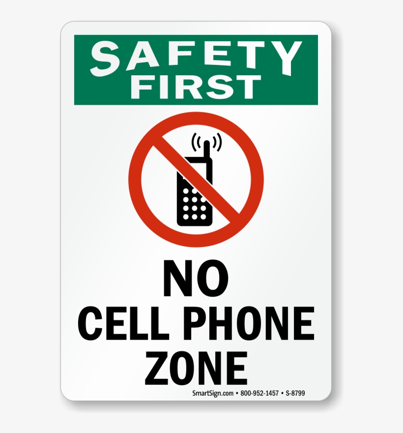 Zoom - Buy - Cell Phone Safety Signage - 580x800 PNG Download - PNGkit