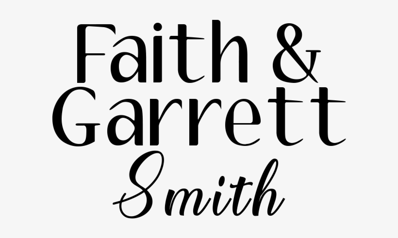 Faith & Garrett Smith - Calligraphy - 720x720 PNG Download - PNGkit