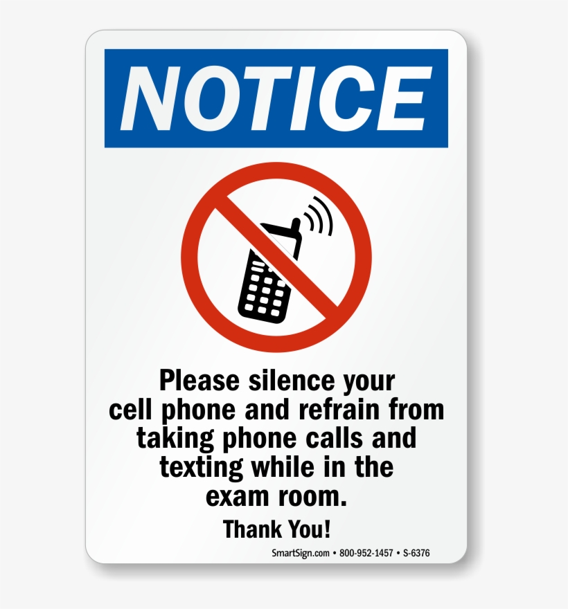 Silence Your Cell Phone Exam Room Sign - Dont Text And Drive Sign ...