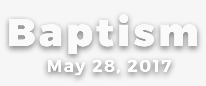 Baptism May 2017 Wording - Black-and-white - 1080x780 PNG Download - PNGkit