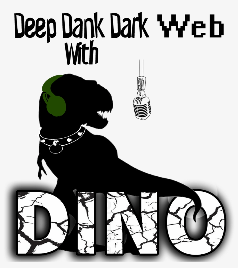 Deep Dank Dark Web With Dino - Poster - 1080x1080 PNG Download - PNGkit