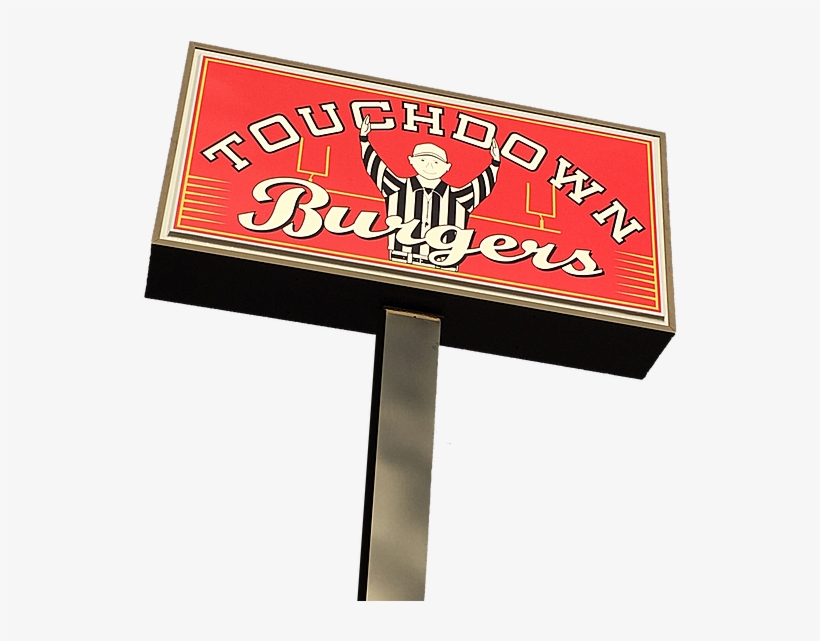 Touchdown Burgers In Enterprise, Al - Sign - 600x560 PNG Download - PNGkit