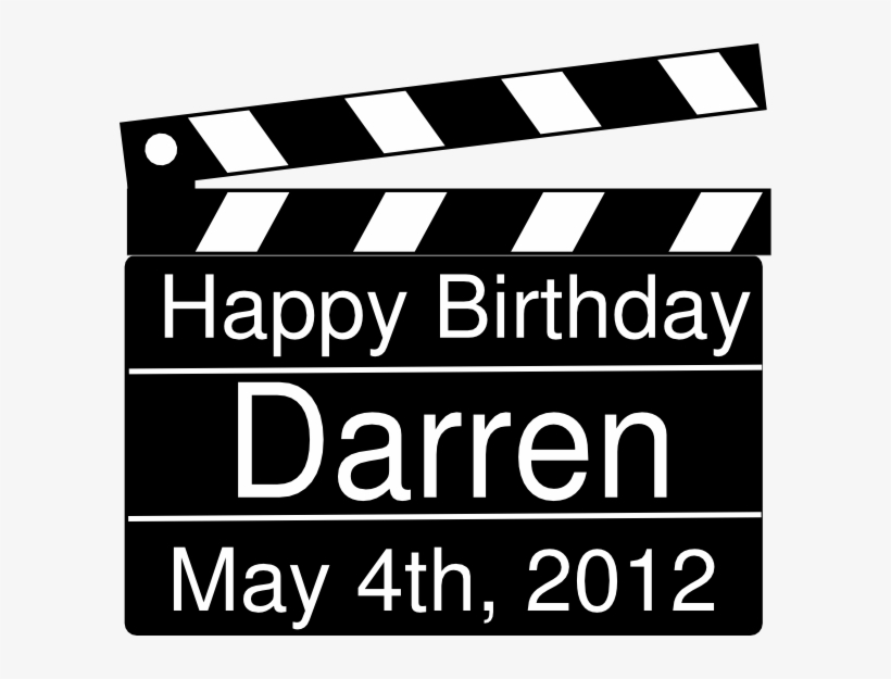 Happy Birthday Clap Board Clip Art - Happy Birthday Clapboard - 600x545 ...