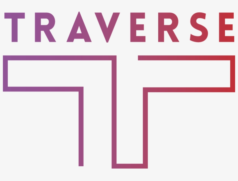 Traverse Is Seeking To Understand The Needs And Experiences - Sign ...