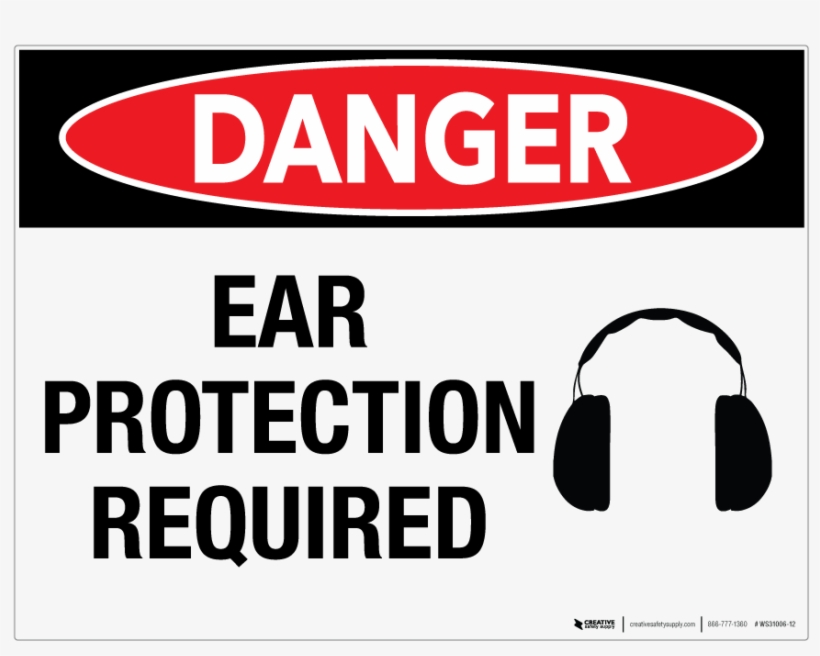 Ear Protection Required - Sign - 871x655 PNG Download - PNGkit