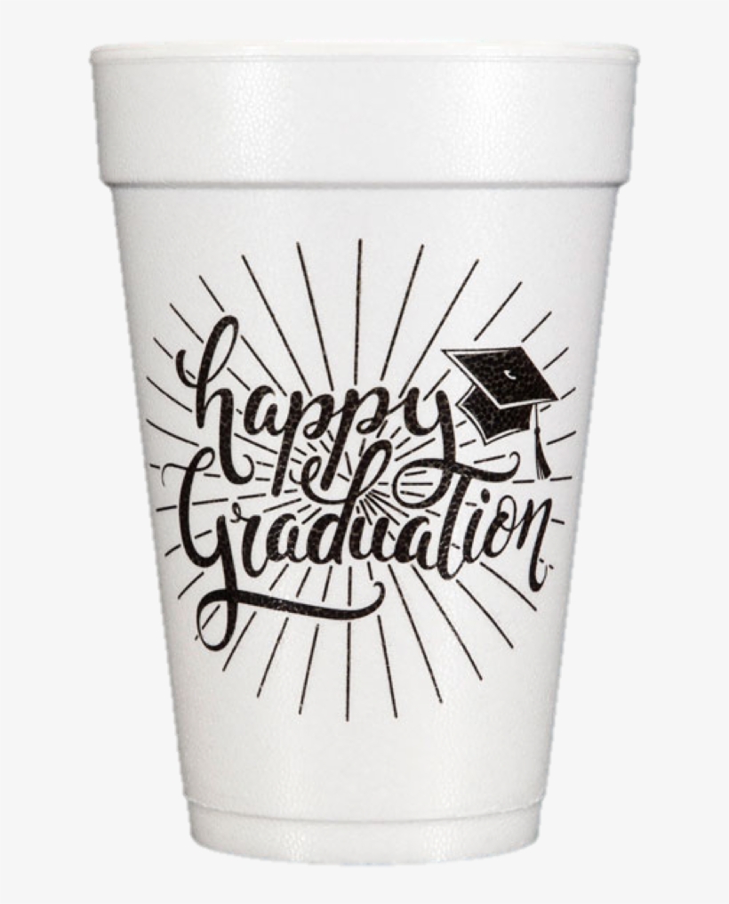 Download Transparent Pre-printed Styrofoam Cups Happy Graduation - Pint ...