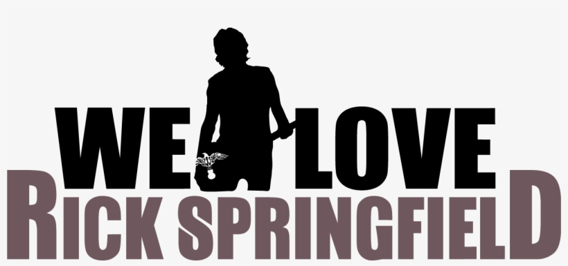 We Love Rick Springfield - Poster - 1417x597 PNG Download - PNGkit