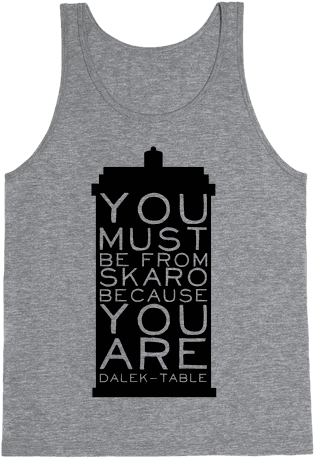 Download Doctor Pick Up Tank Top - If You Got Monarchy Problems I Feel ...