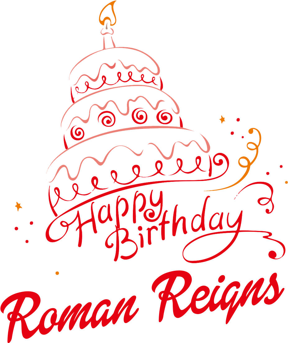 Download Happy Birthday Roman Reigns - Full Size PNG Image - PNGkit