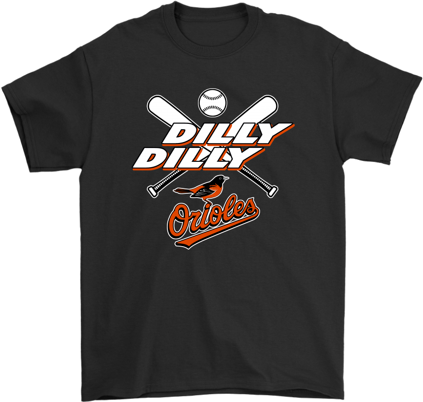 Download Mlb Dilly Dilly Baltimore Orioles Baseball Shirts - Sob X Rbe ...