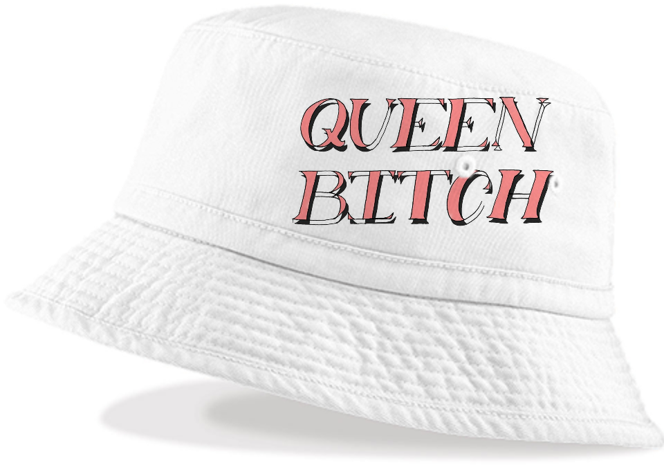 Download Shop Queen Bitch Bucket Hat Bucket Hat By Queen Bitch - Bob ...