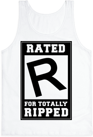 Download Rated R For Totally Ripped Tank Top - T-shirt - Full Size PNG ...