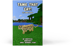 Download Books - Tame That Cat! An Unofficial Minecraft Story For Early ...