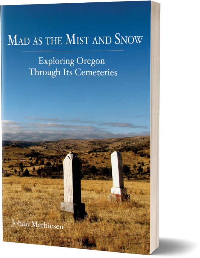 Download Mad As The Mist And Snow: Exploring Oregon Through - Full Size ...