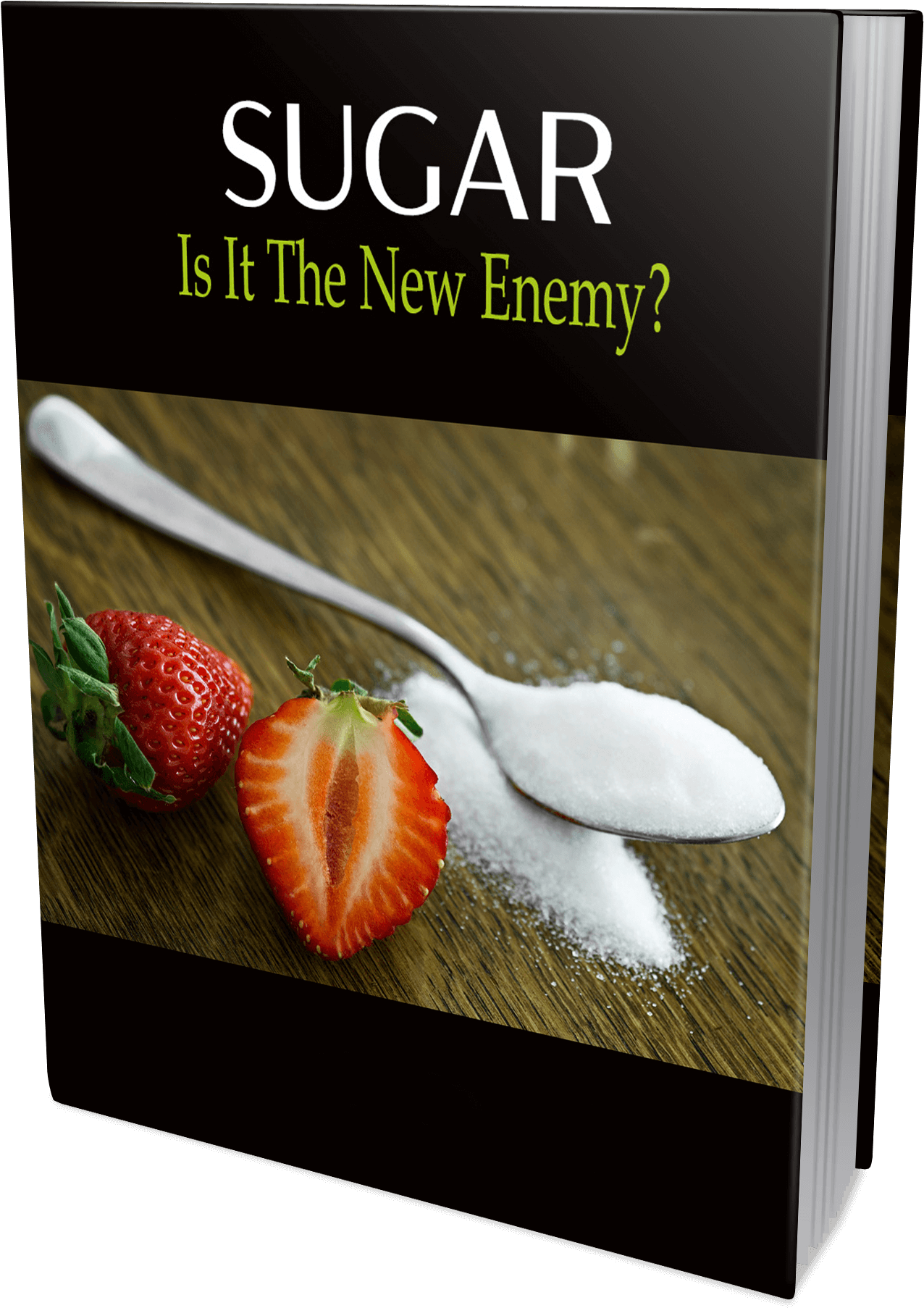 Download Sugar Is It The New Enemy - Private Label Rights - Full Size ...