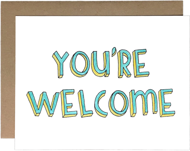 Download You're Welcome - Full Size PNG Image - PNGkit