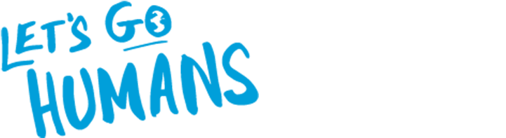 Download Let's Go Humans - Lets Go - Full Size PNG Image - PNGkit