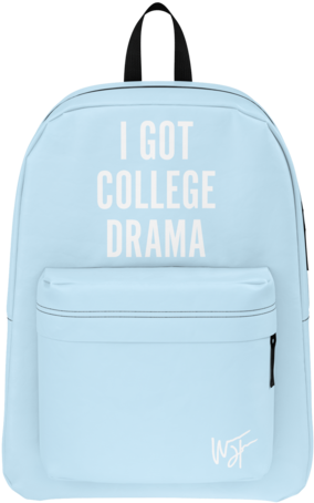 Download I Got College Drama - Backpack - Full Size PNG Image - PNGkit