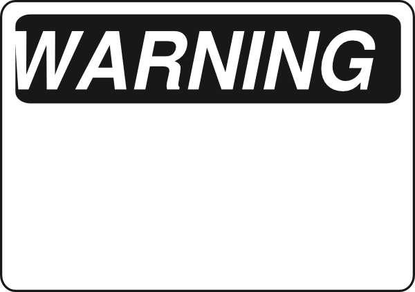 Download Warning Clipart Black And White - Warning Sign Template Black ...