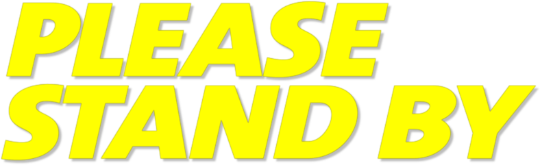 Download Please Stand By Image - Illustration - Full Size PNG Image ...