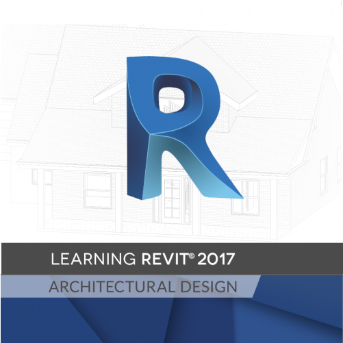 Download Transparent Learning Revit 2017 Architectural Design With Peak ...