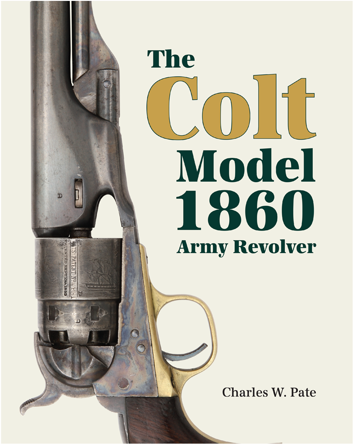Download Colt Model 1860 Army Revolver Charles Pate - Book Colt 1860 ...