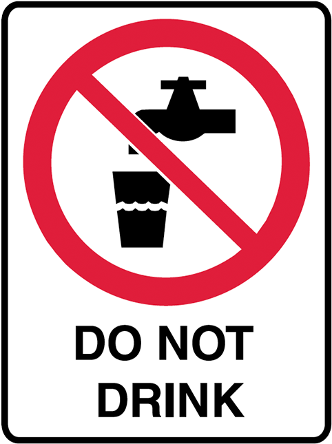 Download Brady Prohibition Signs - Do Not Drink Sign - Full Size PNG ...