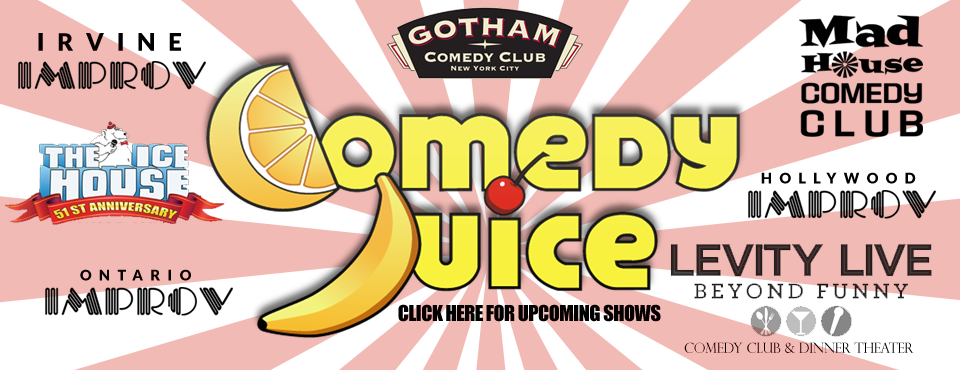 Download Don't Forget About Comedy Juice - Ice House Comedy Club - Full ...