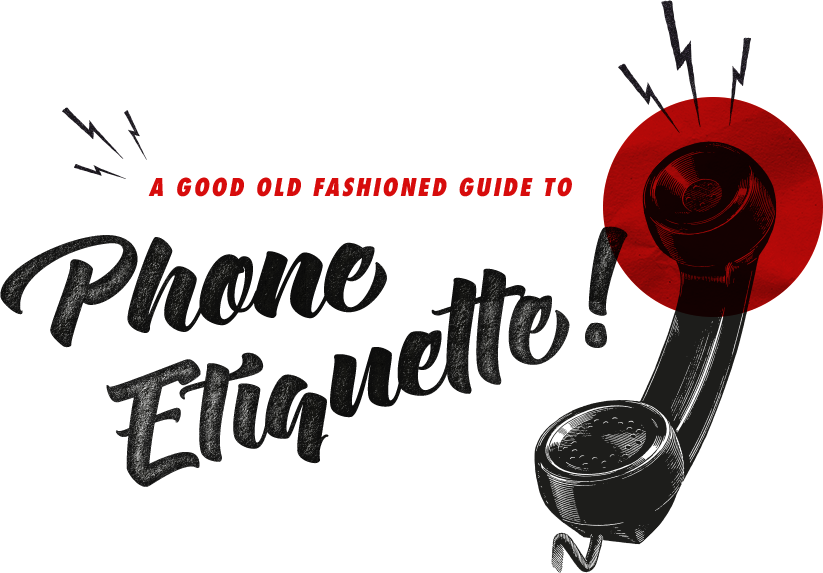 Download A Good Old Fashioned Guide To Phone Etiquette - Telephone ...