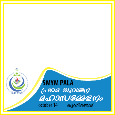 Download Smym Pala പ്രഥമയുവജനമഹാ സമ്മേളനം - Graphic Design - Full Size ...
