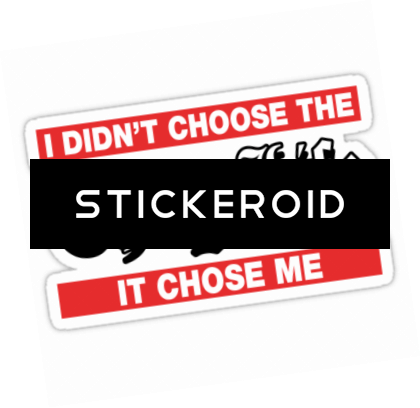 Download It Chose Me Life Thug - Sign - Full Size PNG Image - PNGkit