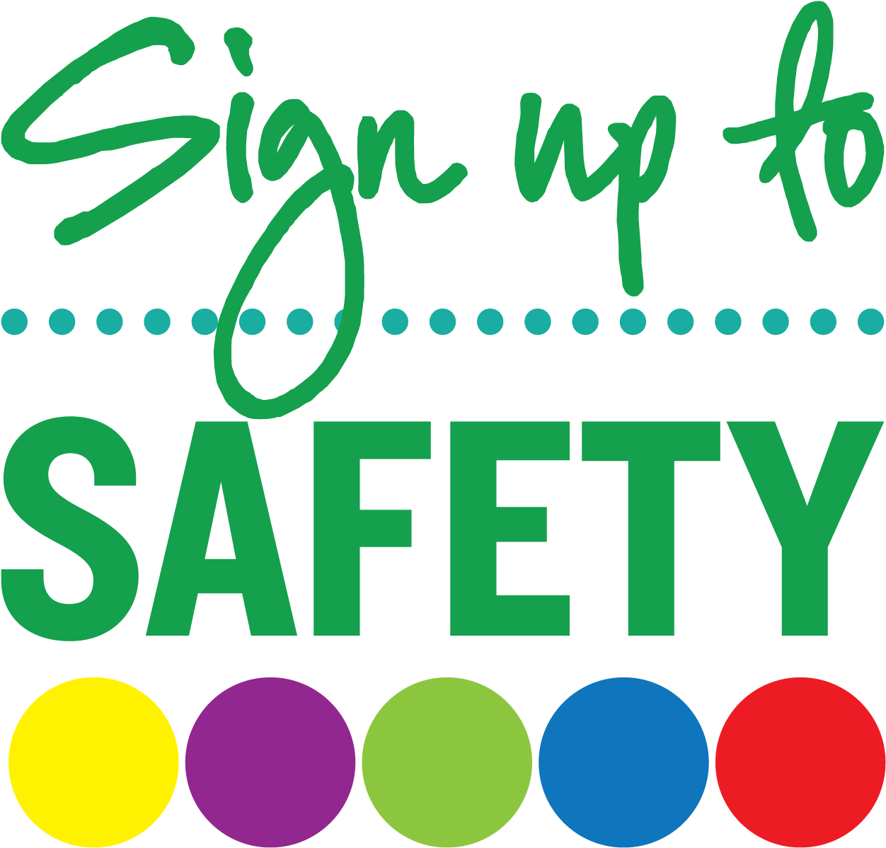 Download Transparent Sign Up To Safety Logo With Con Coloured Circles ...